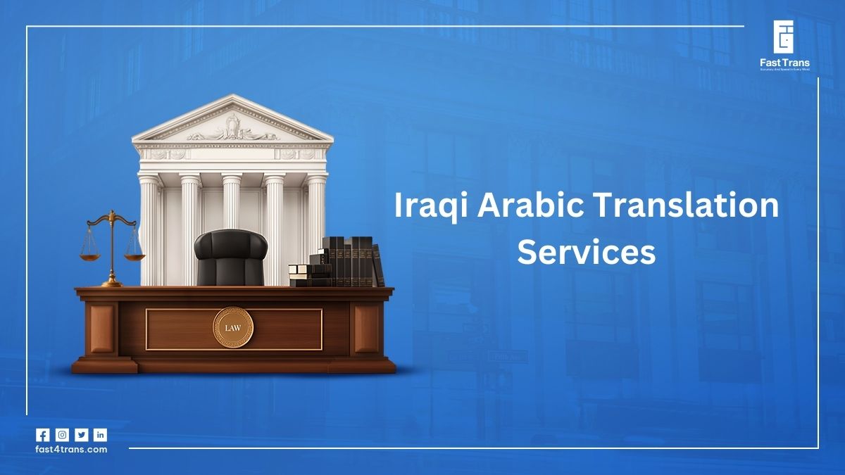 Iraqi Arabic Translation Services – Fast Trans